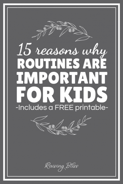15 Reasons Why Routines are Important for Kids - Enjoying Motherhood