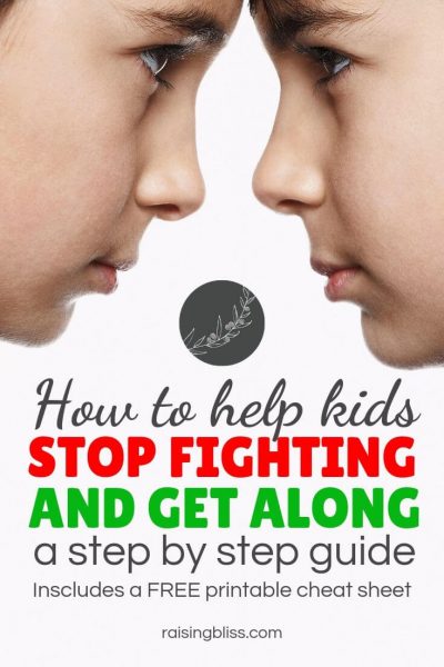 How to Help Kids Stop Fighting and Get Along - a Step by Step Guide